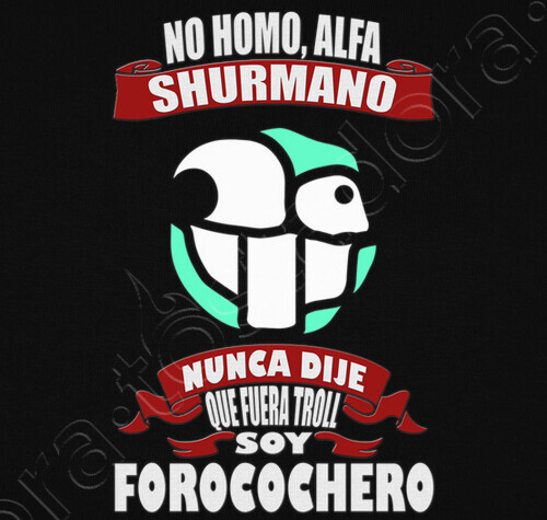 Camiseta No Soy Perfecto Soy Forocochero Latostadora